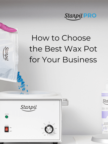 How to Choose the Best Wax Pot for Your Business – Starpil Pro